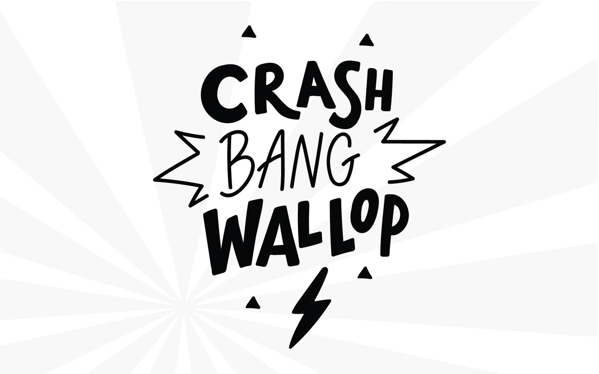 Crash Bang Wallop – Parco Designs